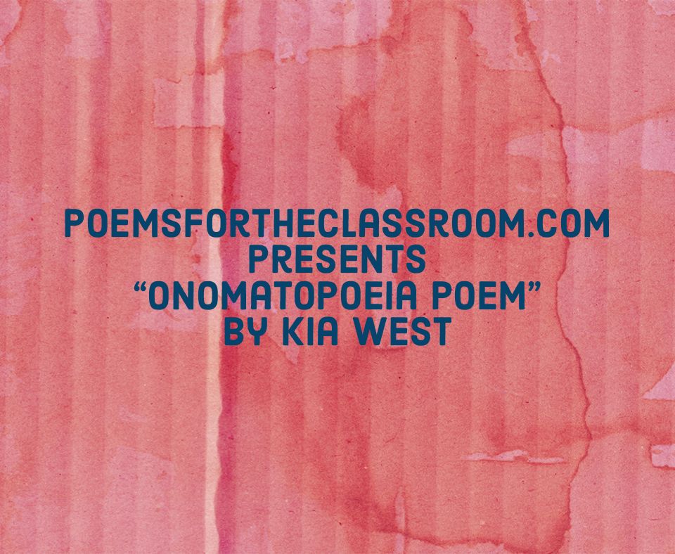 Onomatopoeia Poem - Poems for the Classroom